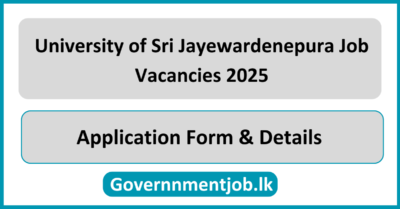 Government Job Vacancies 2025 in Sri Lanka