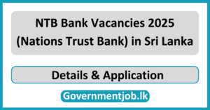 NTB Bank Vacancies 2026 (Nations Trust Bank) in Sri Lanka
