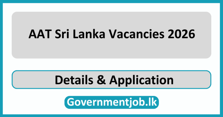 AAT Sri Lanka Vacancies 2026 Application Form, Details
