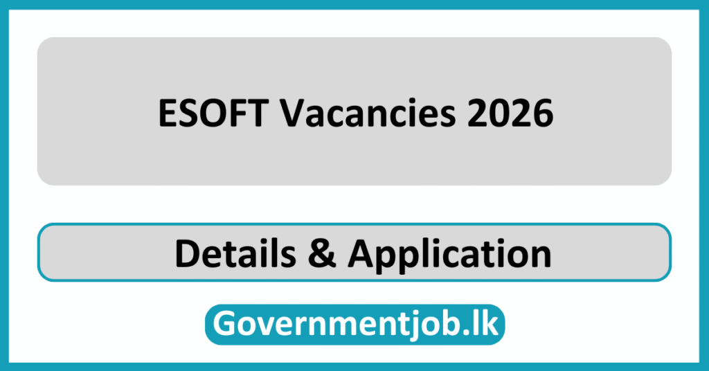 ESOFT Vacancies 2026 in Sri Lanka - Explore and Apply Online