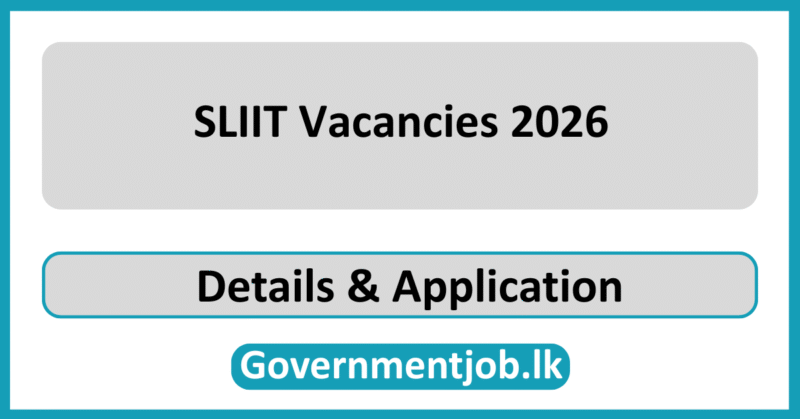 SLIIT Vacancies 2026 in Sri Lanka Application Form, Details