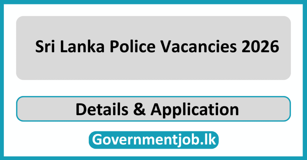Government Jobs 2026 in Sri Lanka | Latest Vacancies in 2026