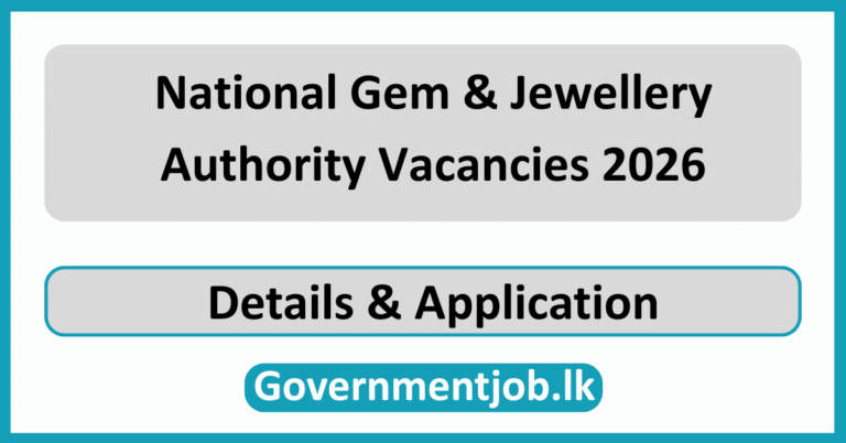 National Gem & Jewellery Authority Vacancies 2026 Application