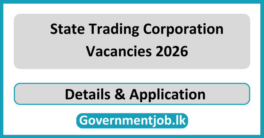 State Trading Corporation Vacancies 2026 Application Form