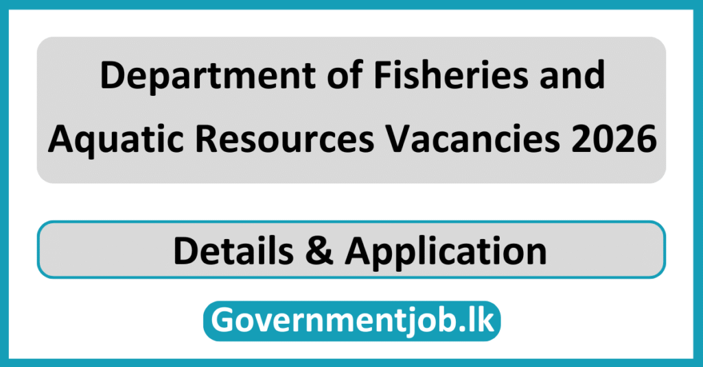 Department of Fisheries and Aquatic Resources Vacancies 2026