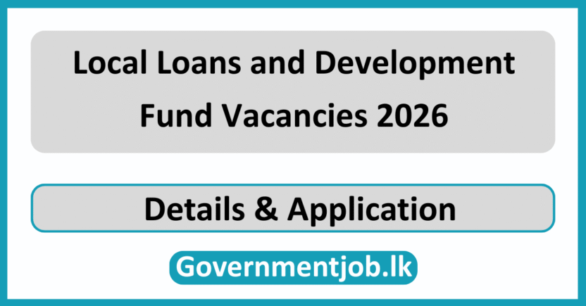 Local Loans and Development Fund Vacancies 2026 Application