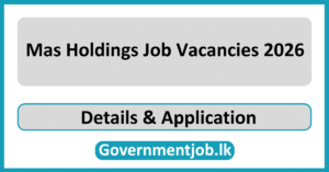 Mas Holdings Job Vacancies 2026 - Expore All Available Jobs