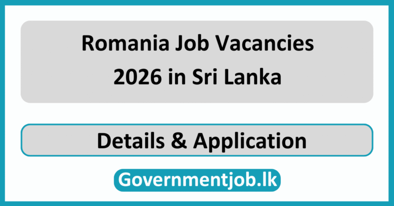 Romania Job Vacancies 2026 in Sri Lanka - Explore All Vacancy