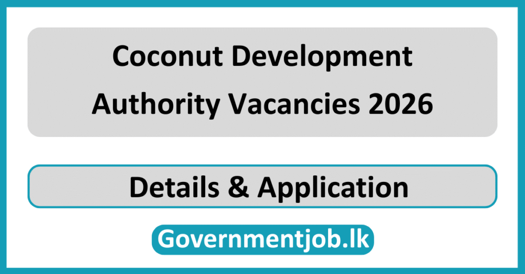 Coconut Development Authority Vacancies 2026 Application